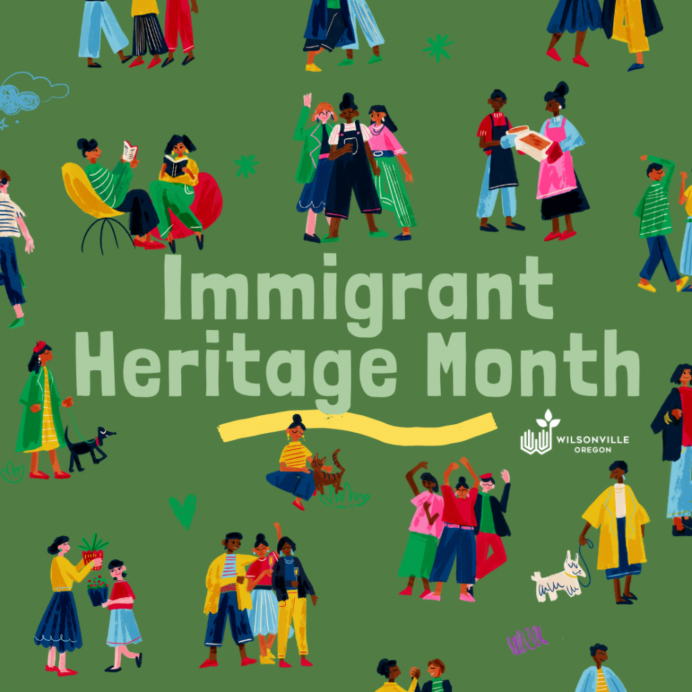 Immigrant Heritage Month | City of Wilsonville Oregon