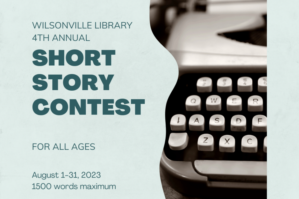Short Story Contest for all ages | City of Wilsonville Oregon